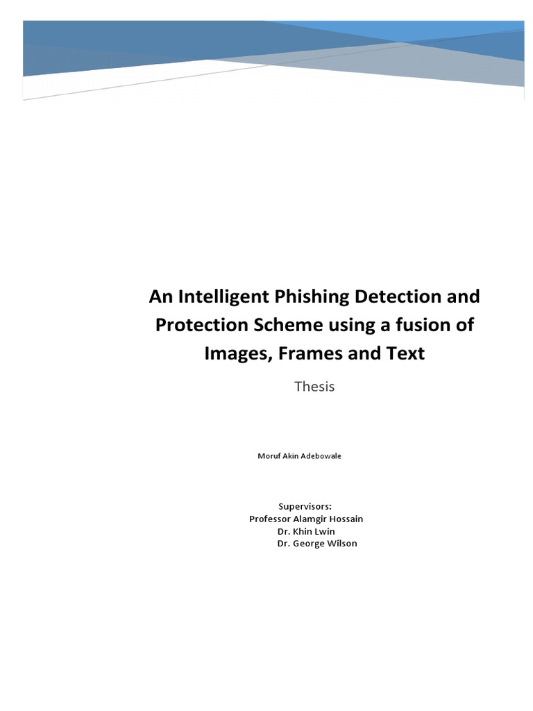 An Intelligent Phishing Detection and Protection Scheme Using A Fusion of Images, Frames and ...