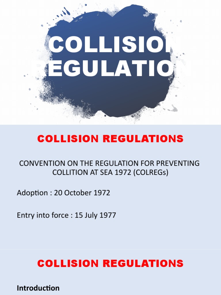 Collision Regulation Part 1 General | PDF | Water Transport | Shipping