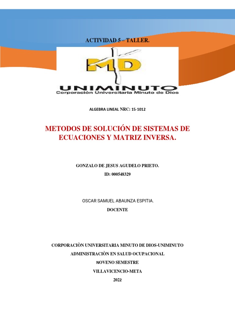 Act. 5 Metodos de Soluciones y Matrices - Algebra Lineal | PDF | Matriz ...