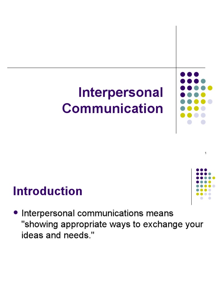 Exploring Effective Interpersonal Communication: A Primer on Skills ...
