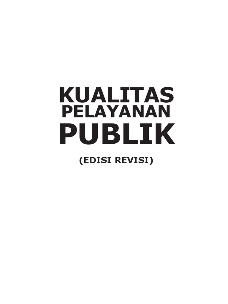 Hardiansyah Kualitas Pelayanan Publik (Edisi Revisi) | PDF