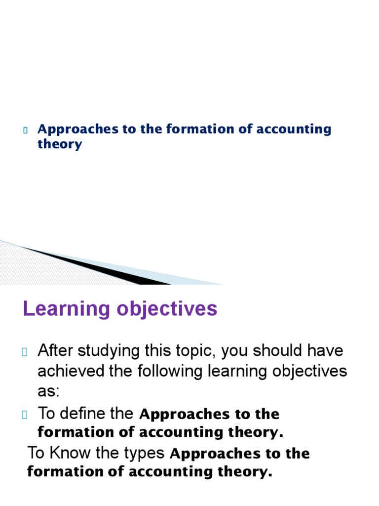 Approaches To The Formation of Accounting Theory | PDF | Theory ...