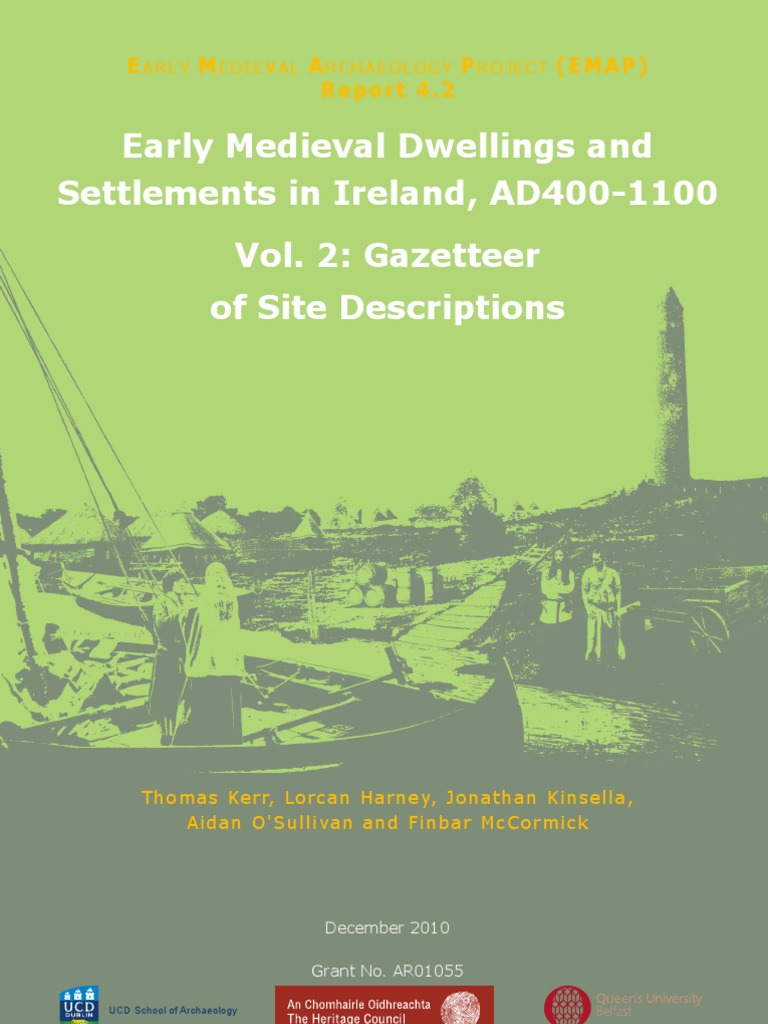 Early Medieval Dwellings and Settlements in Ireland, AD 400-1100 ...