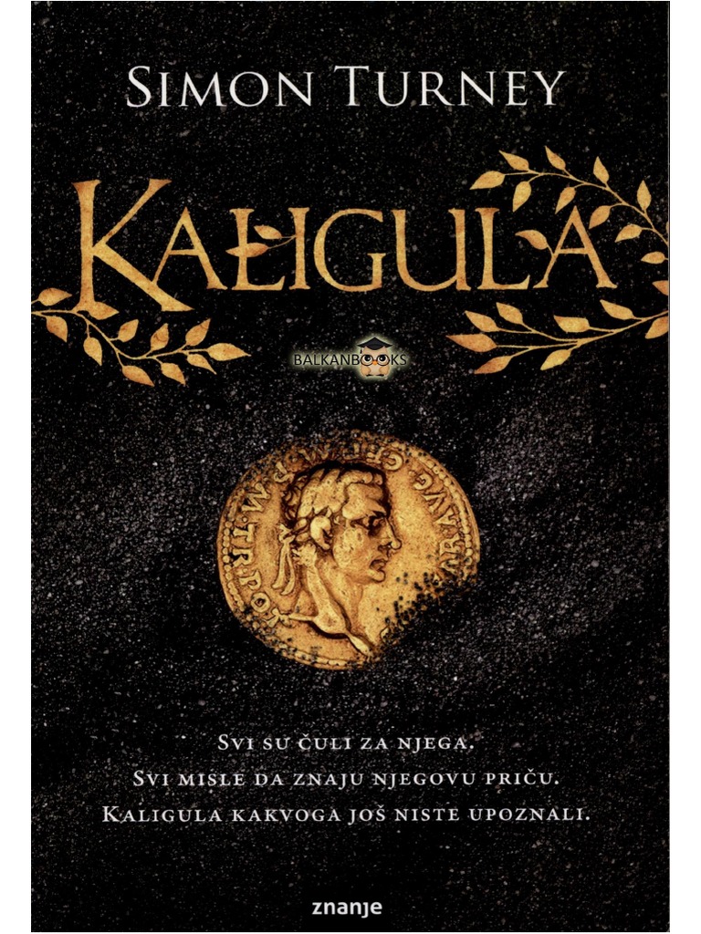 Simon Turney - The Damned Emperors 1 - Kaligula | PDF