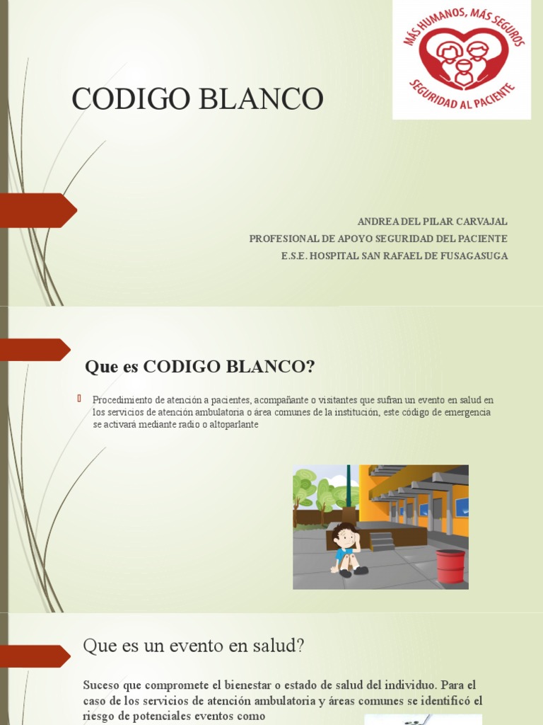 CODIGO BLANCO PRESENTACIÓN Ac | PDF | Enfermería | Especialidades Medicas