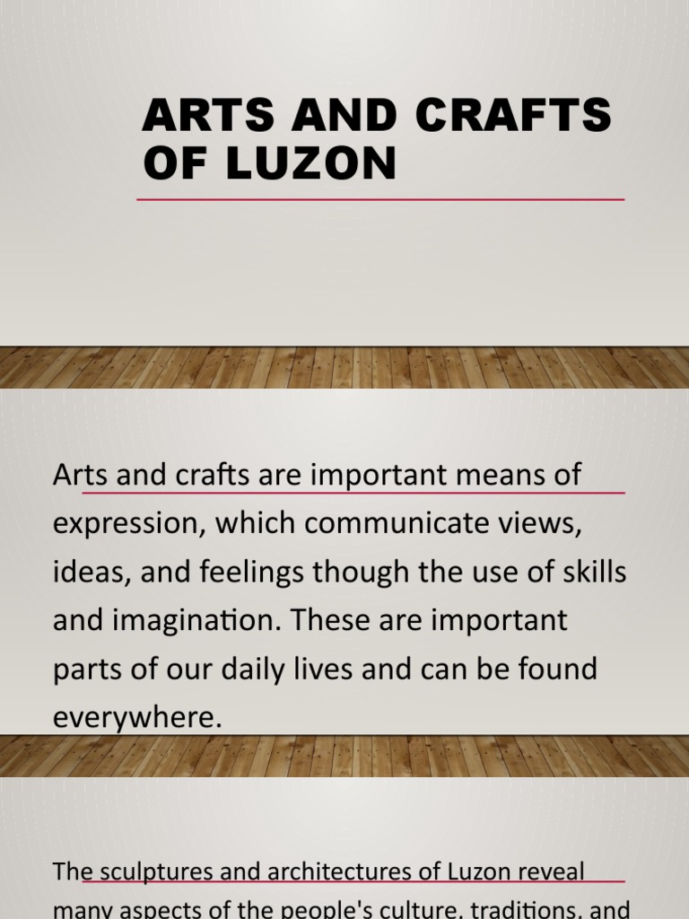 Arts and Crafts of Luzon: A Cultural Overview | PDF | Weaving | Textiles