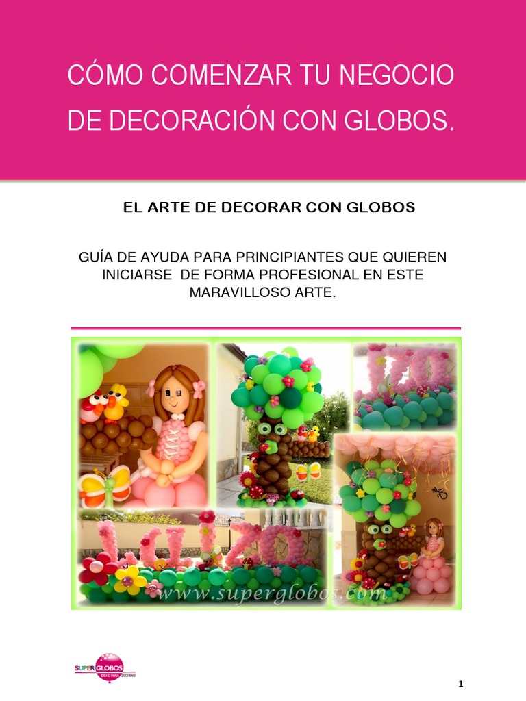 Cómo Comenzar Tu Negocio de Decoración Con Globos. | PDF | Blog | Publicidad