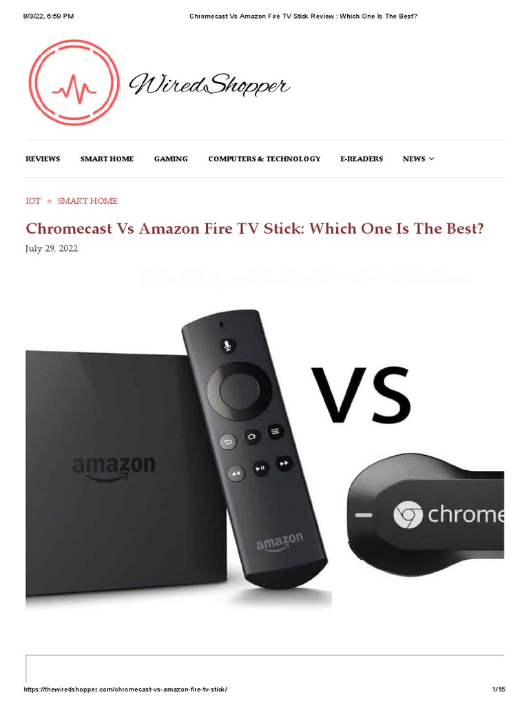 Chromecast Vs Amazon Fire TV Stick Review - Which One Is The Best | PDF ...