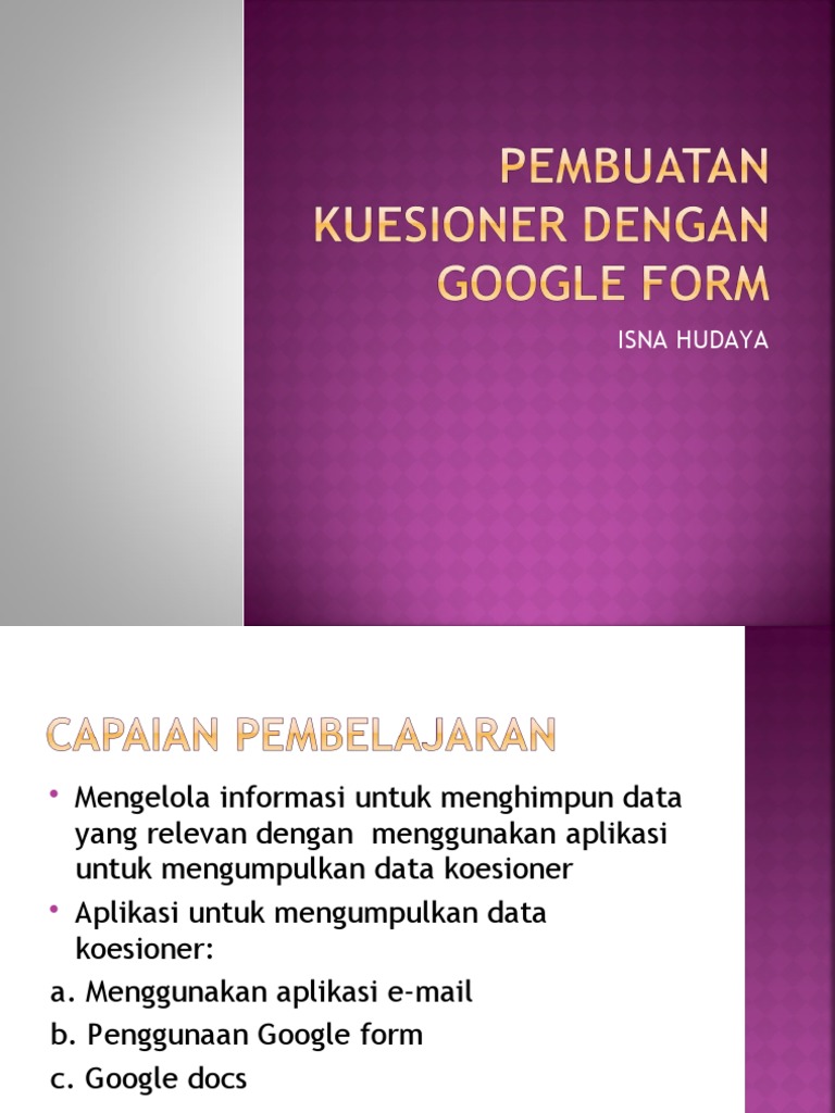 3.1. Pembuatan Kuesioner Dengan Google Form | PDF
