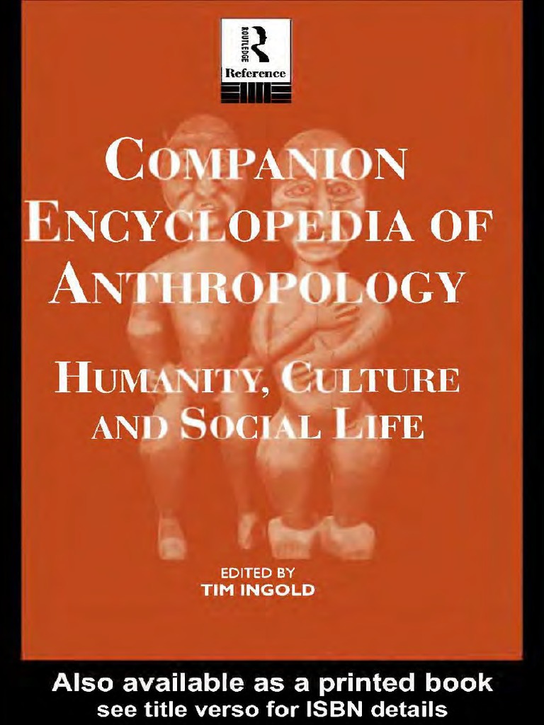 Ingold Ed Encyclopedia of Anthropology Part 3 | PDF | Anthropology ...