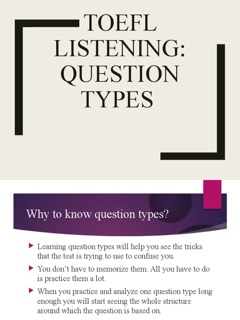 TOEFL Listening Question Types Guide | PDF | Question | Test Of English ...