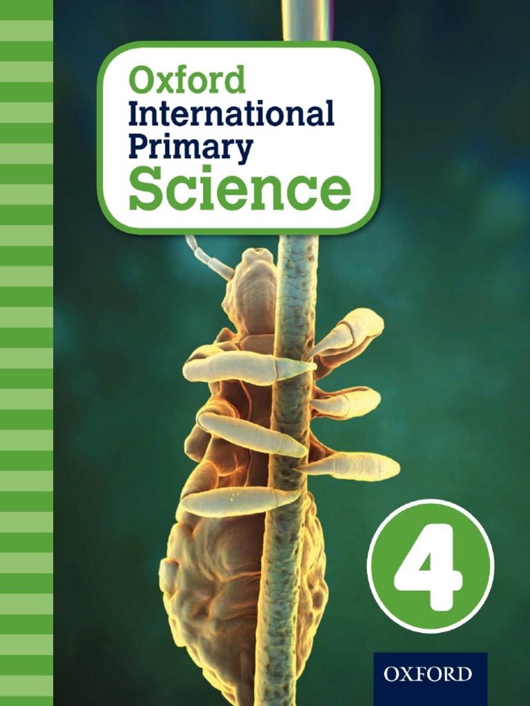 Oxford International Primary Science Student Book 4 | PDF