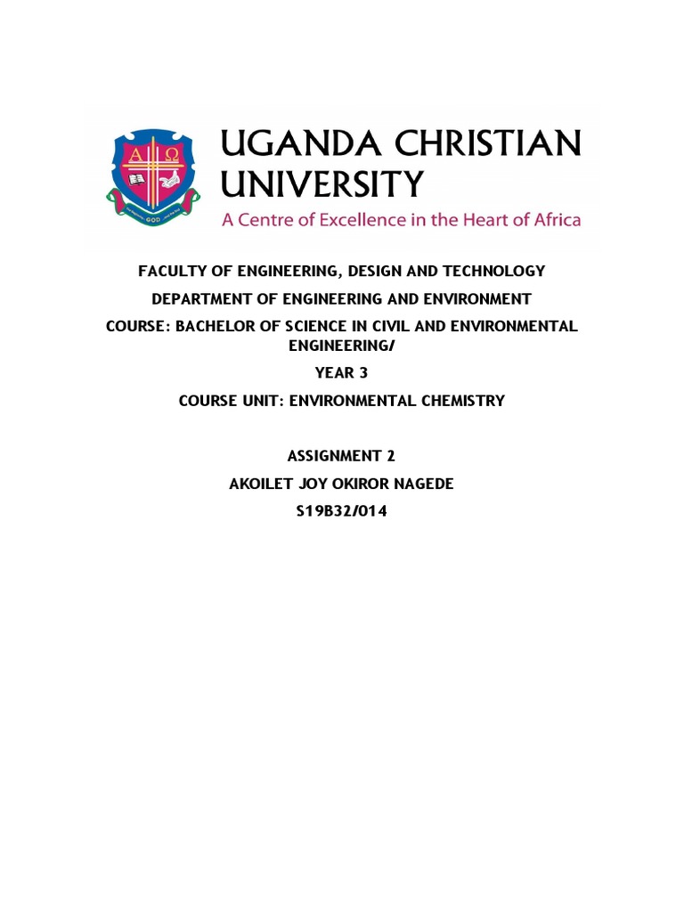 Akoilet Joy Okiror Nagede S19B32-014 Environmental Chemistry Assignment ...