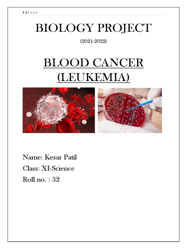 32 - Kesar Patil-Biology Project | PDF | Leukemia | Hematopoietic Stem ...