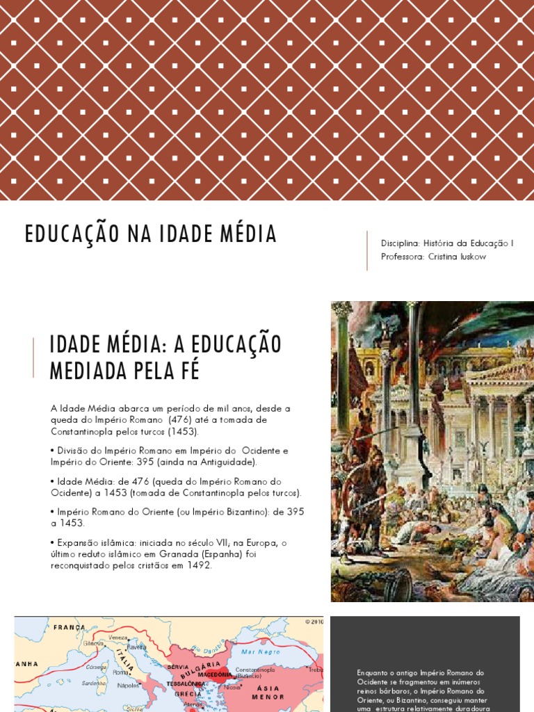 SLIDES - Educação Na Idade Média | PDF | Império Bizantino | Idade Média