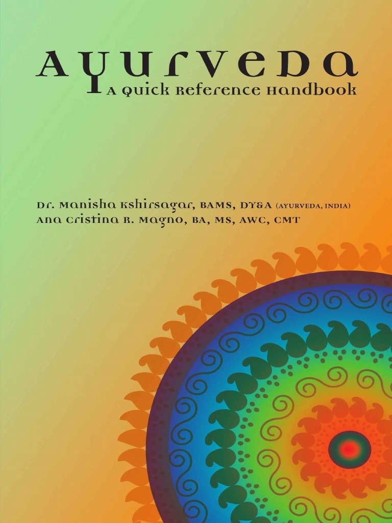 Ayurveda A Quick Reference Handbook Illustrated 0940676958 ... Ayurveda A Quick Reference Handbook Illustrated 0940676958 ...