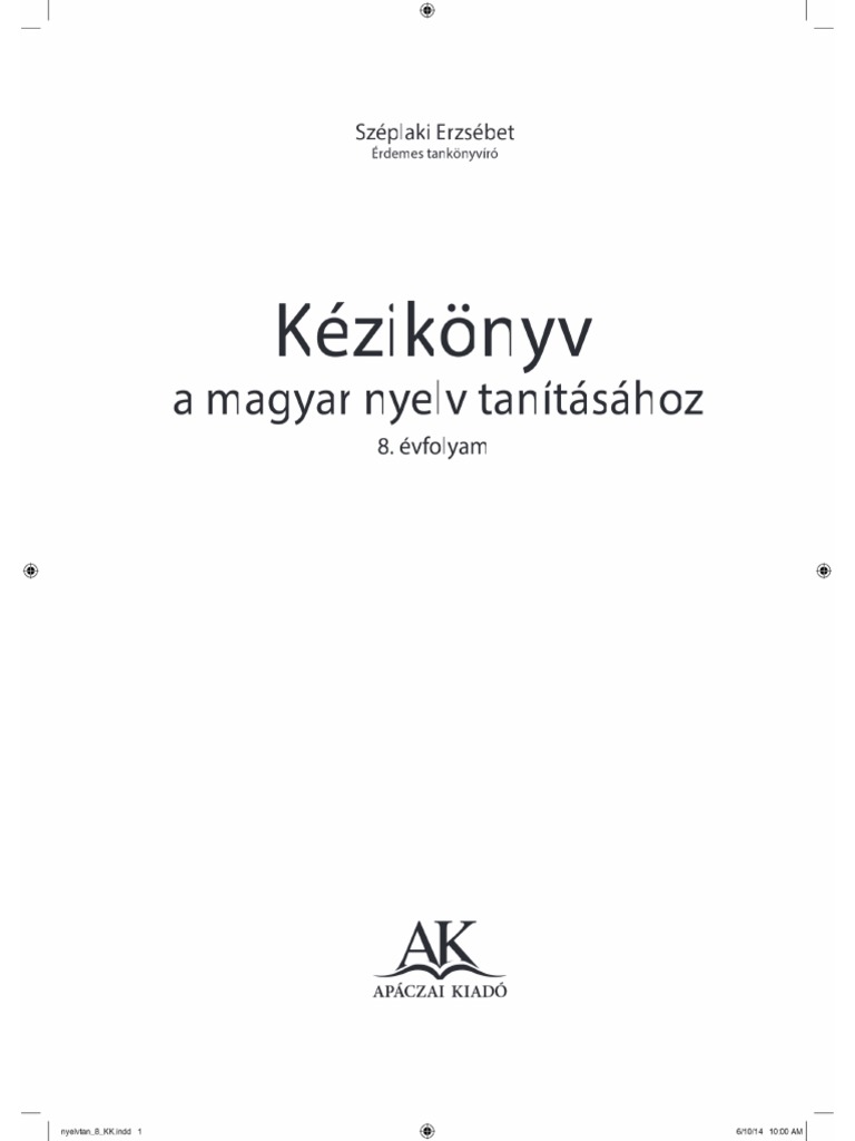 Nyelvtan_8_KK.indd - Apáczai Nyelvtan 8 Tanári Kézikönyv | PDF