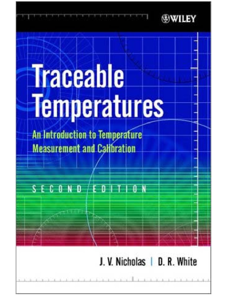 Traceable Temperatures - Temp. Measurement and Calibration 2nd Ed ...