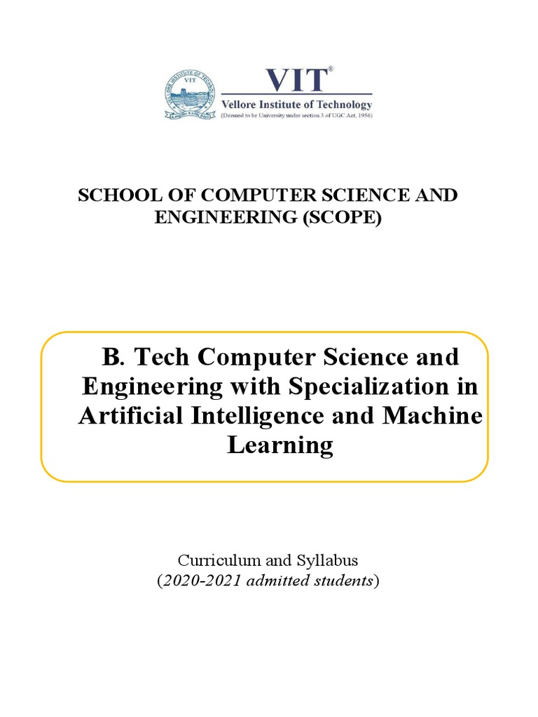 B.tech - CSE - AI & ML - 2020 - 2021 - Curriculum and Syllabus V4 | PDF ... B.tech - CSE - AI & ML - 2020 - 2021 - Curriculum and Syllabus V4 | PDF ...