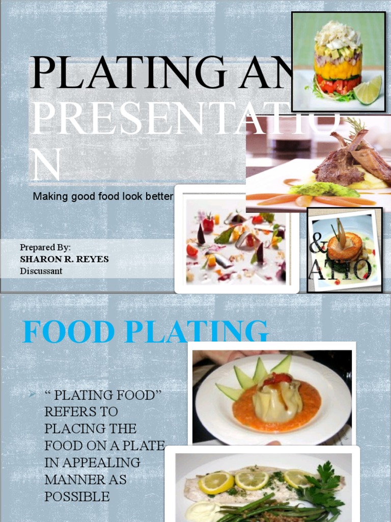 REYES, SHARON - Plating and Food Presentation | PDF | Foods | Taste