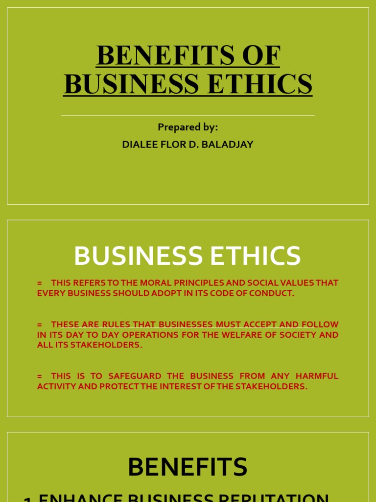 Benefits of Upholding Business Ethics: How Adhering to Moral Principles ...