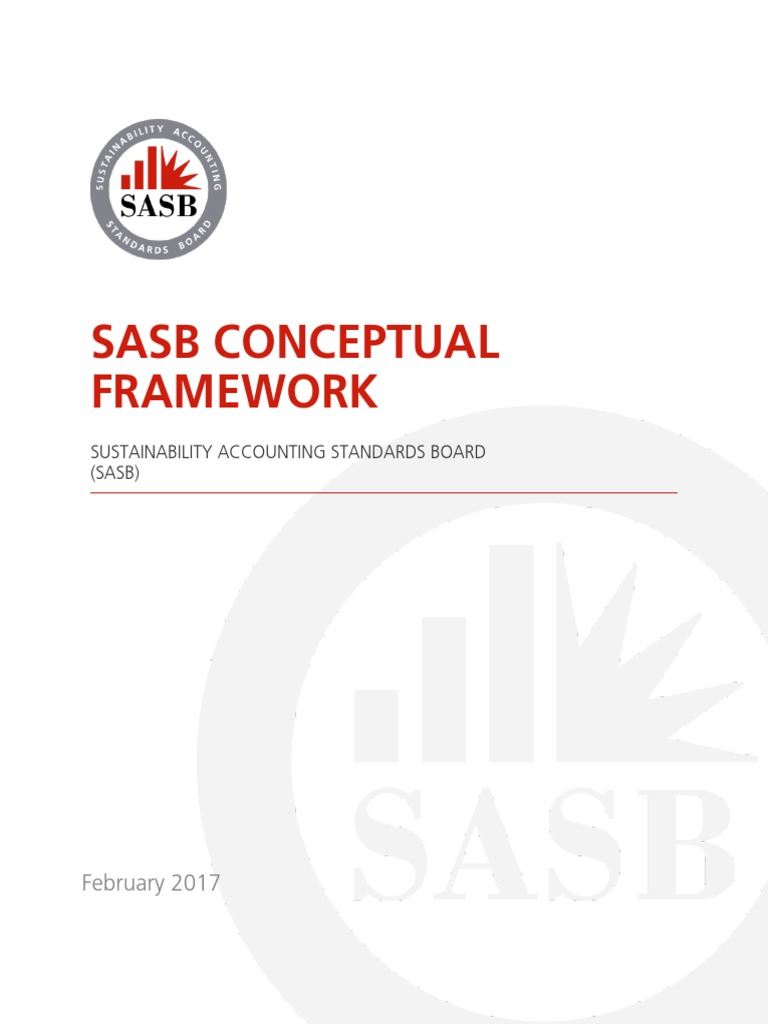 SASB Conceptual Framework | PDF | Sustainability | Regulation S K