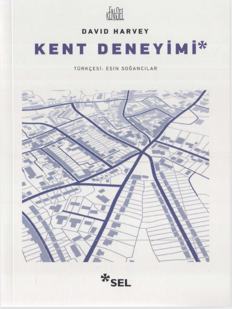 David Harvey - Kent Deneyimi (2016, Sel Yayınları) - Libgen - Li | PDF