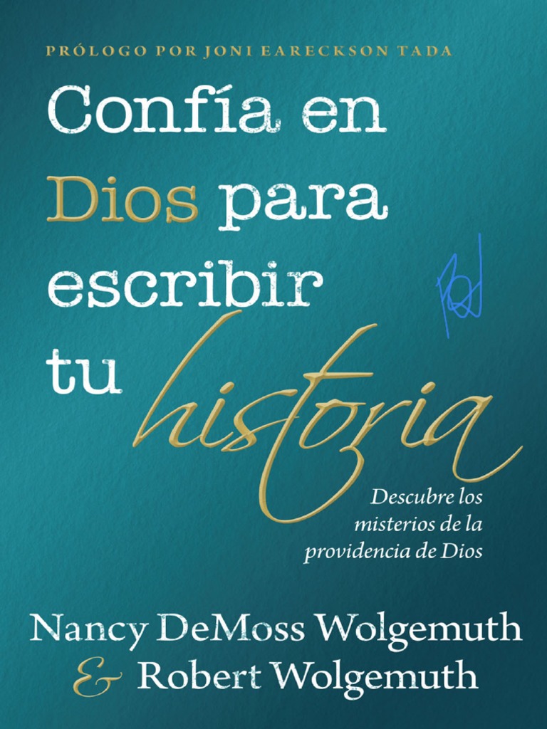 Confía en Dios para Escribir Tu Historia - Nancy DeMoss Wolgemuth ...