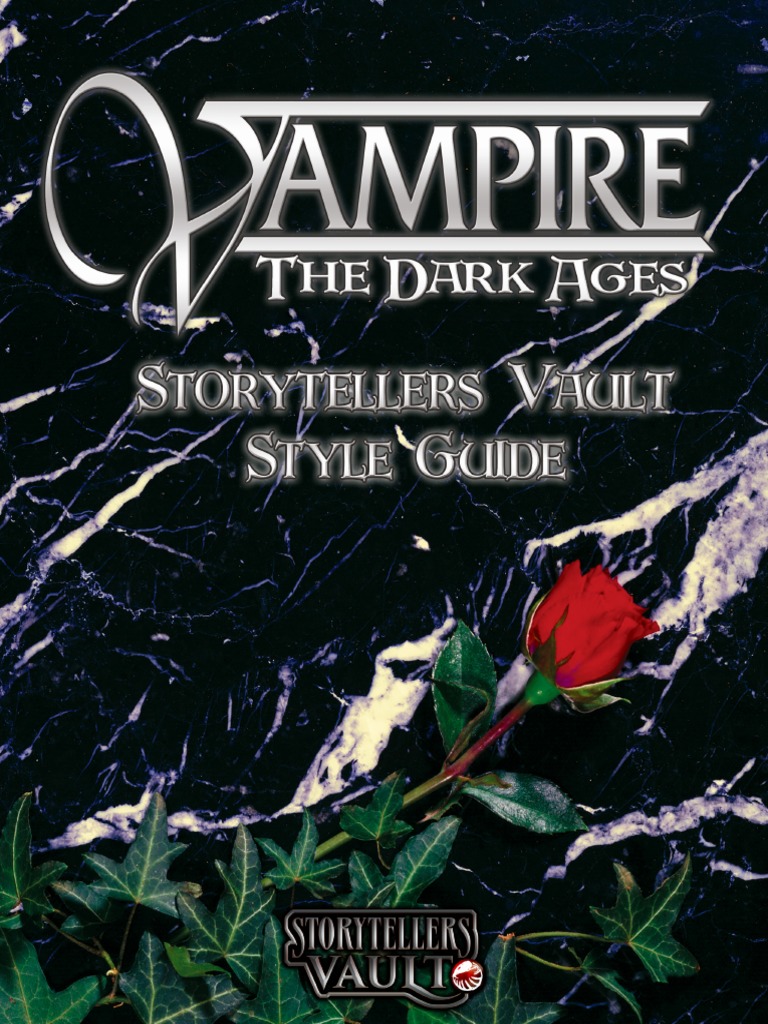 Vampire The Dark Ages Storytellers Vault Style Guide | PDF | Middle Ages