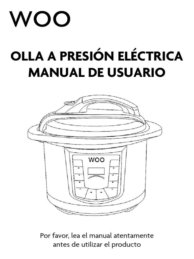 Xdoc - MX Olla A Presion Electrica Manual de Usuario Woo | PDF | Cocción a presión | Cocinando