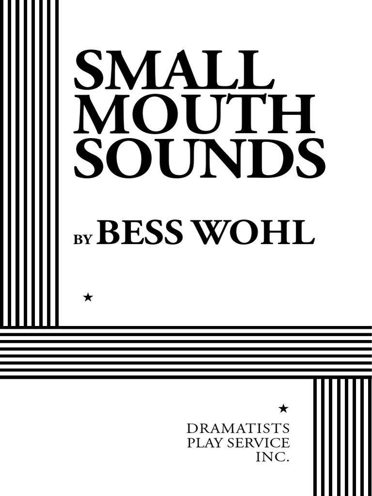 Small Mouth Sounds - Bess Wohl | PDF | Copyright | License