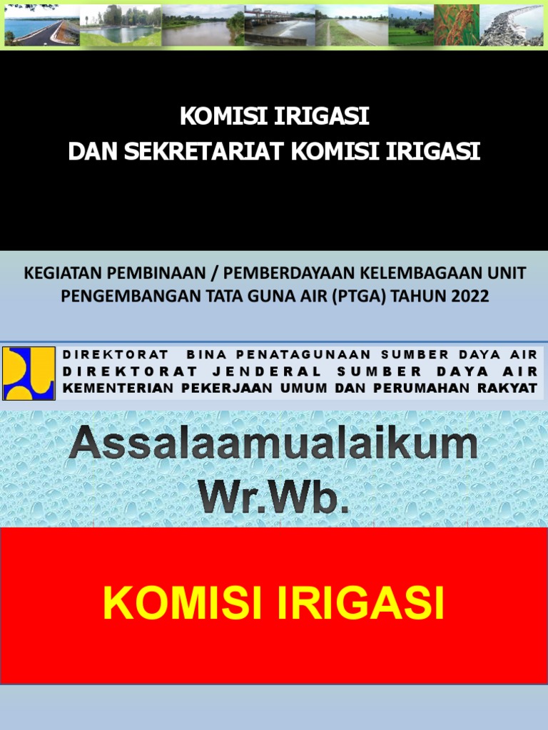 KOMISI IRIGASI DAN sEKRETARIAT kOMISI iRIGASI | PDF