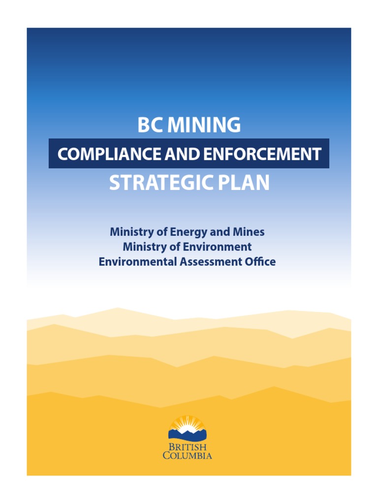 BC Mines Compliance and Enforcement Strategy Web | PDF | Regulatory ...