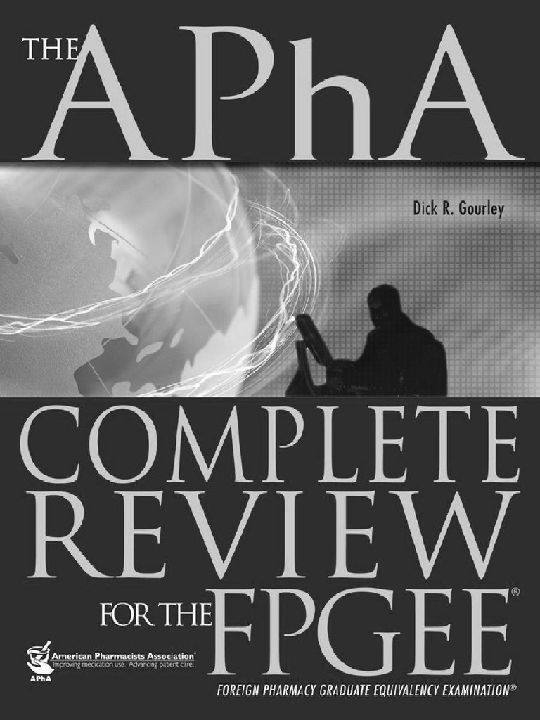 Apha Complete Review For The Fpgee American Pharmacists Association ...