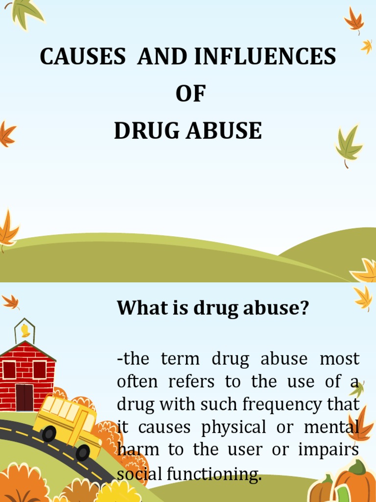 Causes and Influence of Drugs Abuse | Download Free PDF | Substance ...