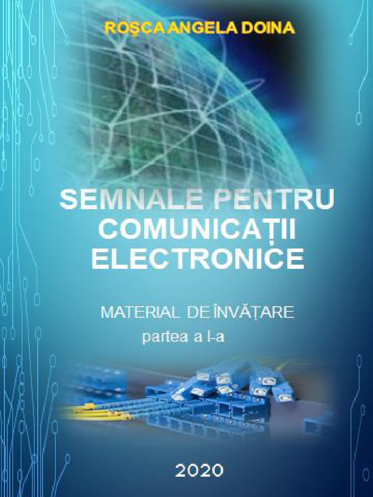 Modulul IV Semnale Pentru Comunicații Electronice. Material de Învăţare ...