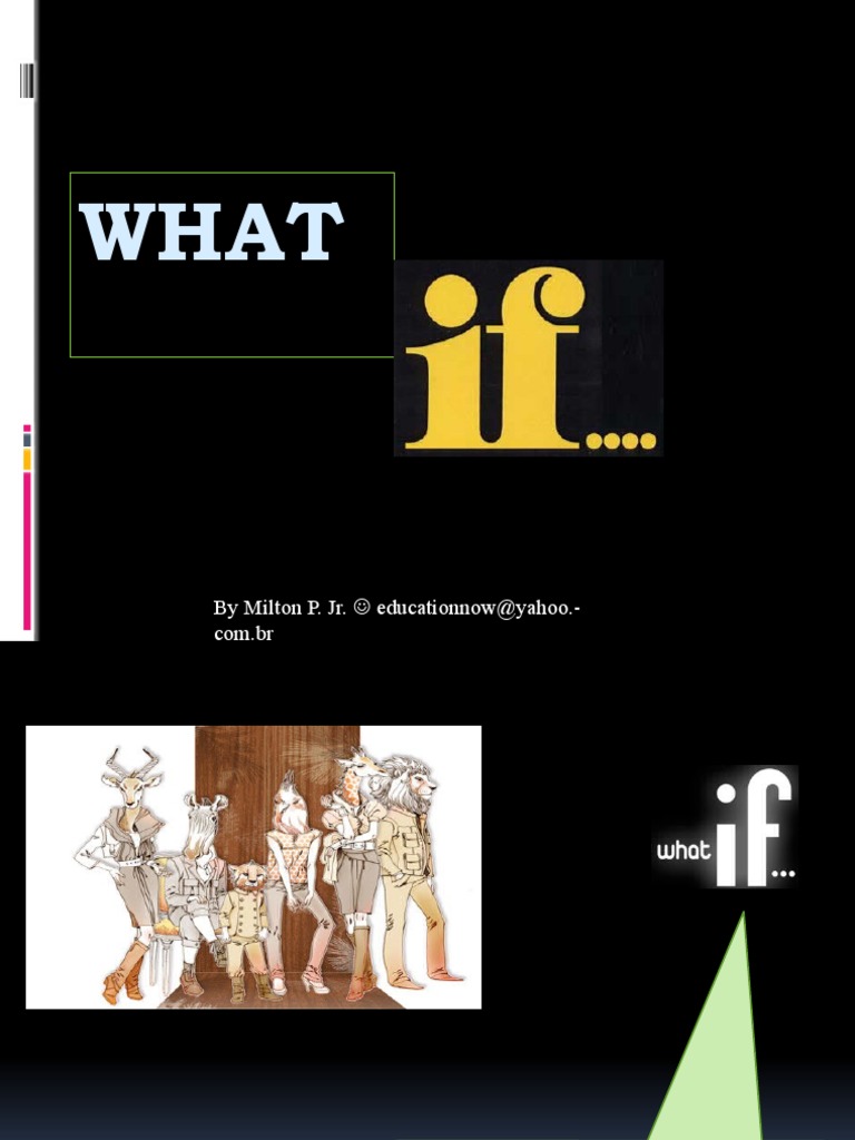 2nd Second Conditional What If Slides Speaking | PDF