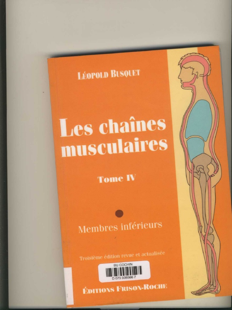 Busquet Chaines Musculaires Tome4 MI | PDF