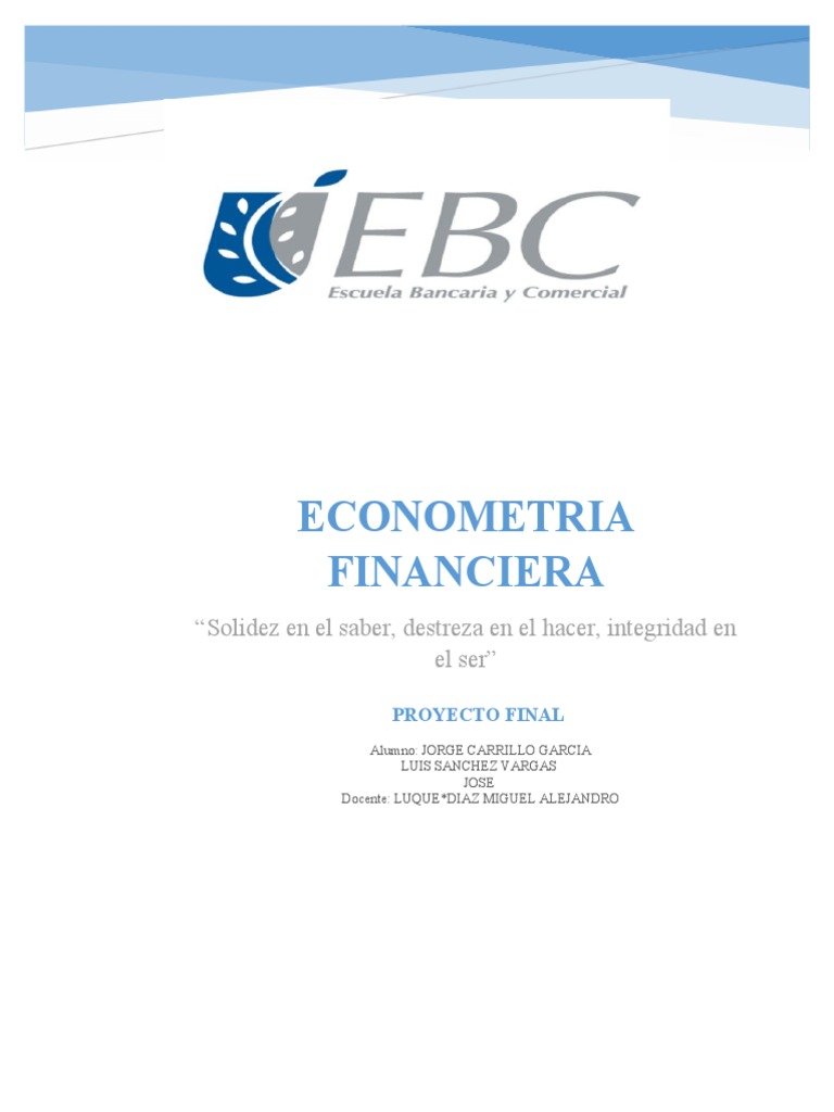 Econometria Financiera (Proyecto Final) | PDF | Econometría | Macroeconómica