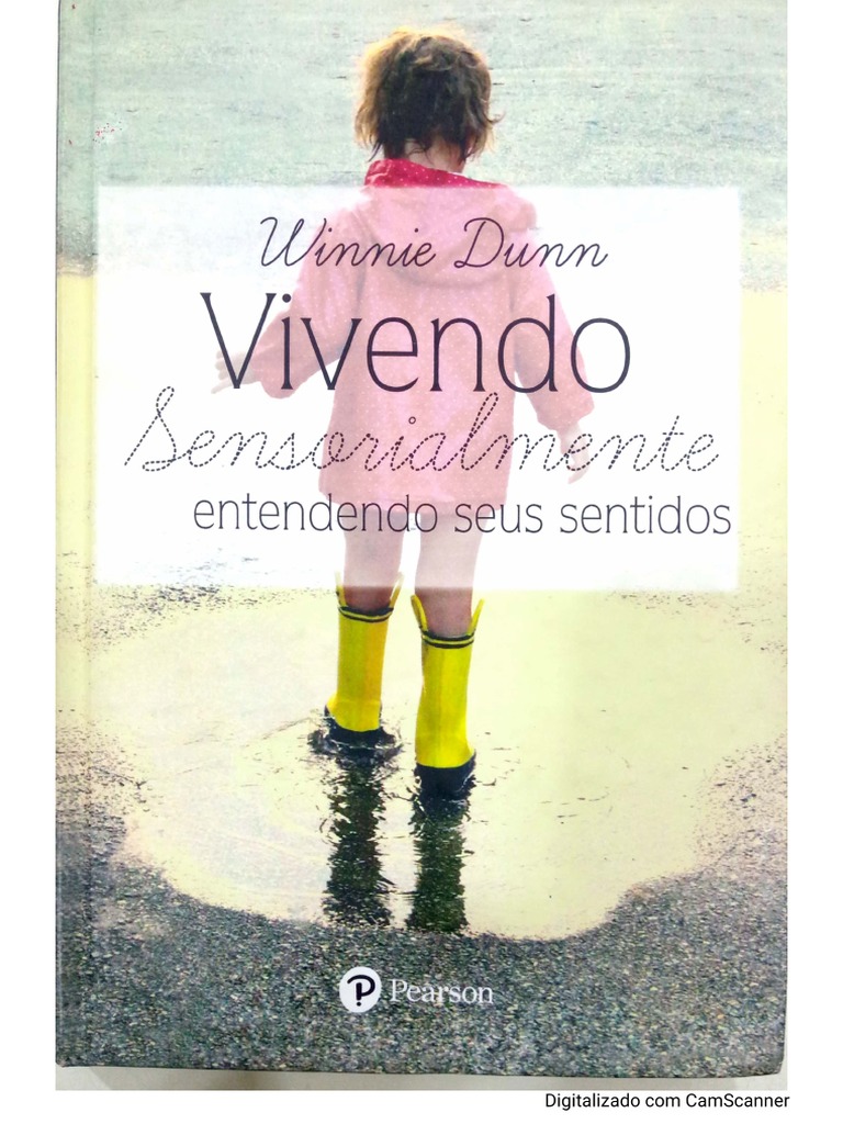 Livro Vivendo Sensorialmente Entendendo Seus Sentidos Winnie Dunn | PDF