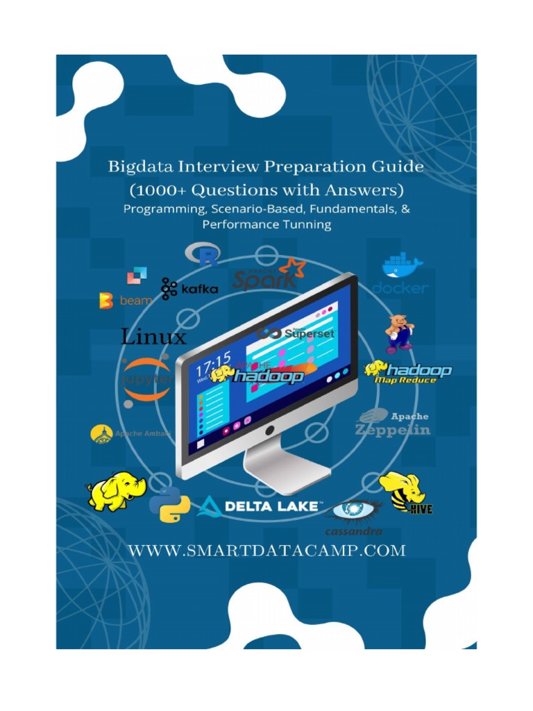 Bigdata Interview Preparation Guide | PDF | Apache Hadoop | Apache Spark