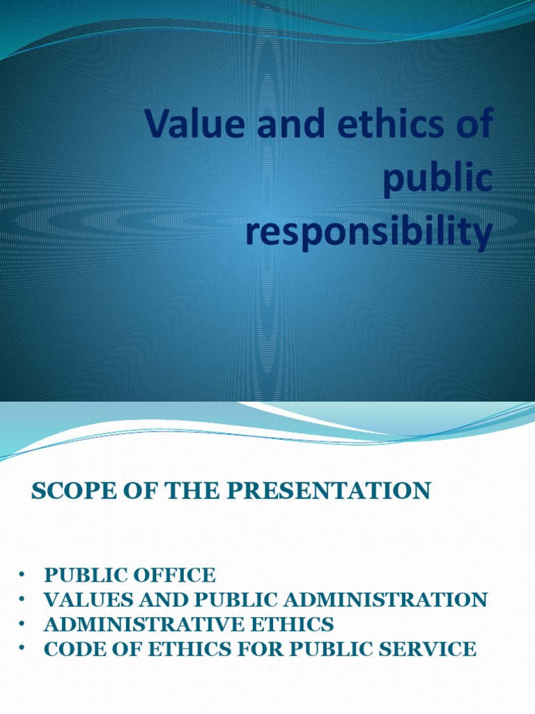 Ethics and Values in Public Administration | PDF | Integrity | Loyalty