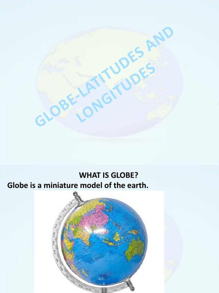 Globe Latitudes and Longitudes | PDF | Equator | Latitude