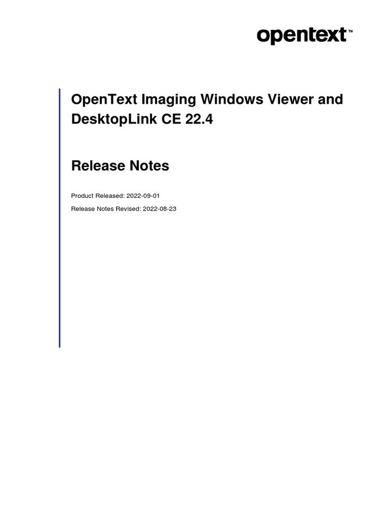 OpenText Imaging Windows Viewer and DesktopLink 22.4 Release Notes ...