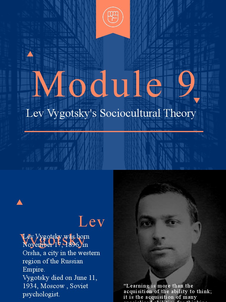 Module 9_lev Vygotsky's Sociocultural Theory | PDF | Psychological Concepts | Neuroscience