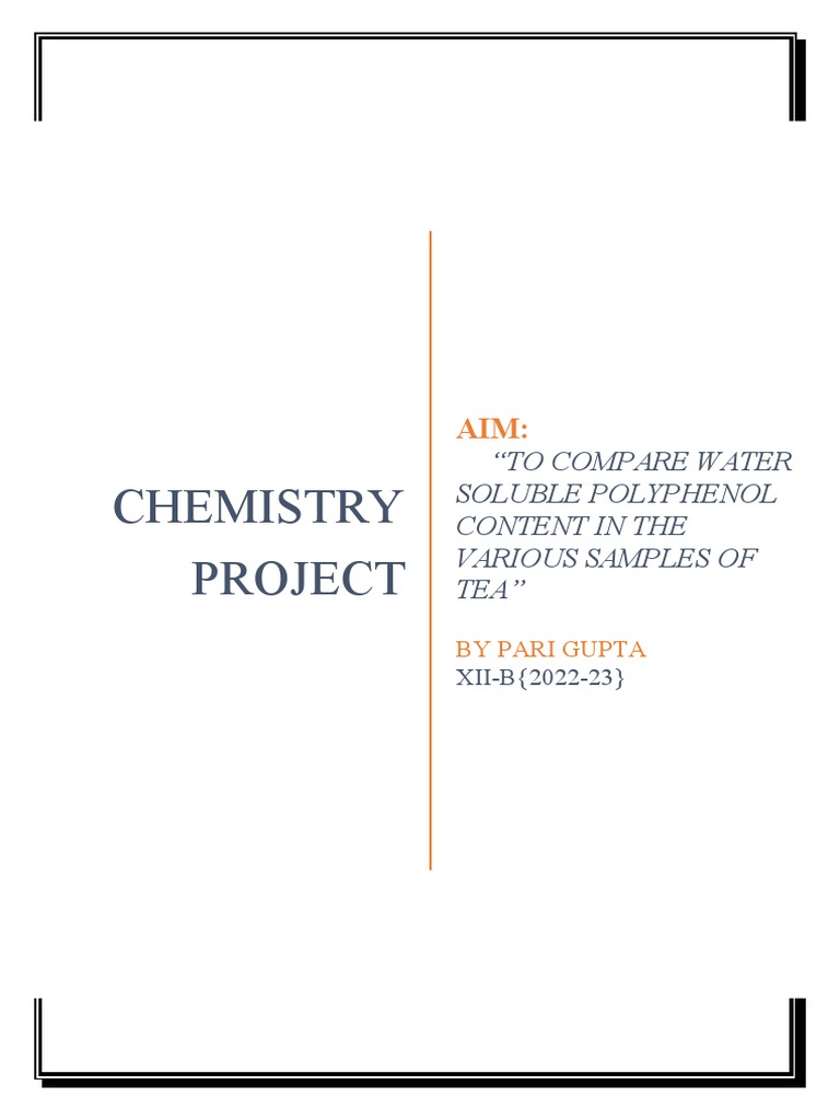 Chem Project - Pari Gupta | PDF | Polyphenol | Organic Compounds