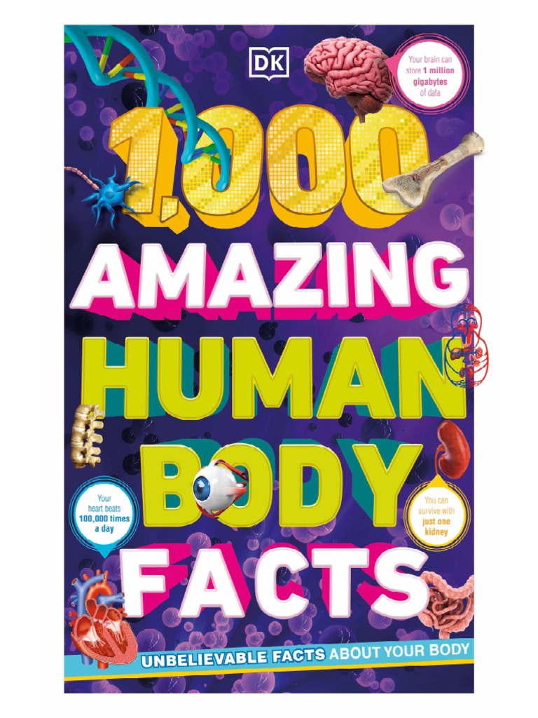 1,000 Amazing Human Body Facts 1 | PDF