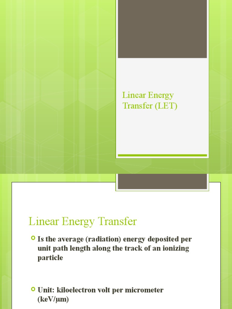 Linear Energy Transfer (LET) | PDF