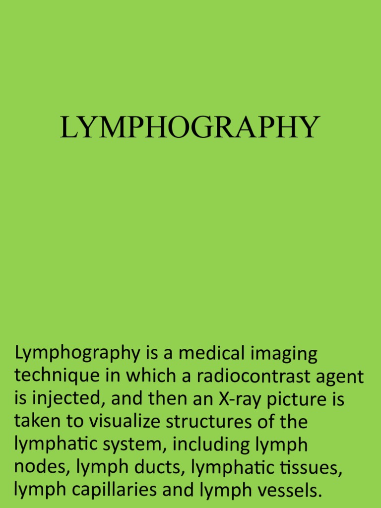 Lymphography: Imaging Lymphatic System | PDF | Medical Imaging | Angiology
