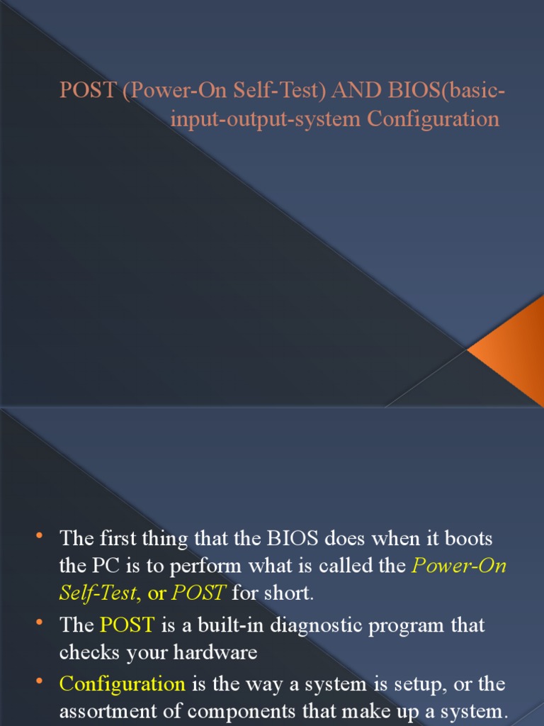 Lec5POST (Power On Self Test) and BIOS (Basic Input Output System ...
